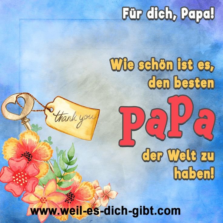 "Für dich, Papa!" – Eine Liebeserklärung an den besten Vater der Welt ...