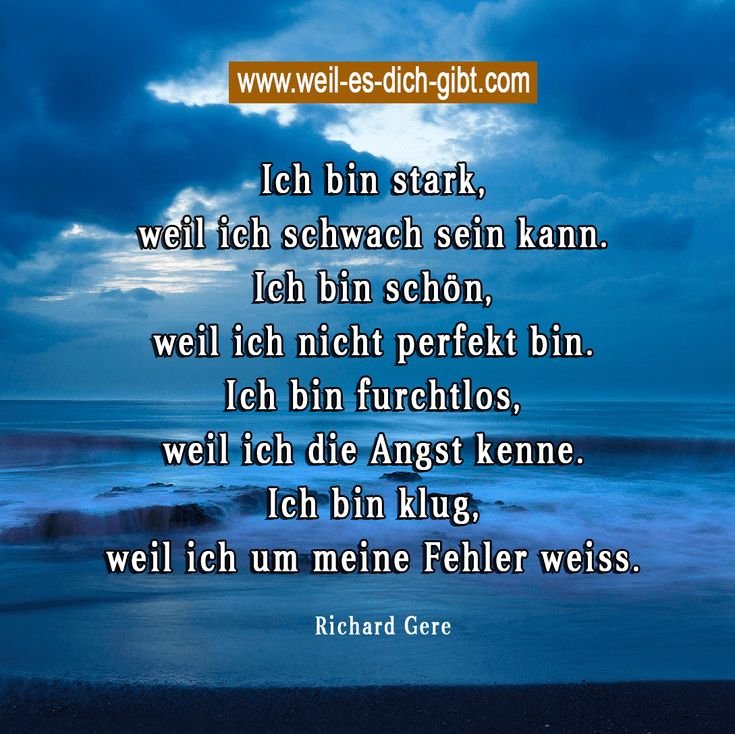 „Hinfallen, aufstehen, Krone richten, weitergehen.“ - 💖 Weil es dich gibt